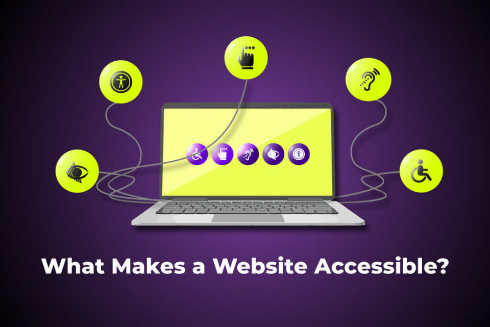 What Makes a Website Accessible